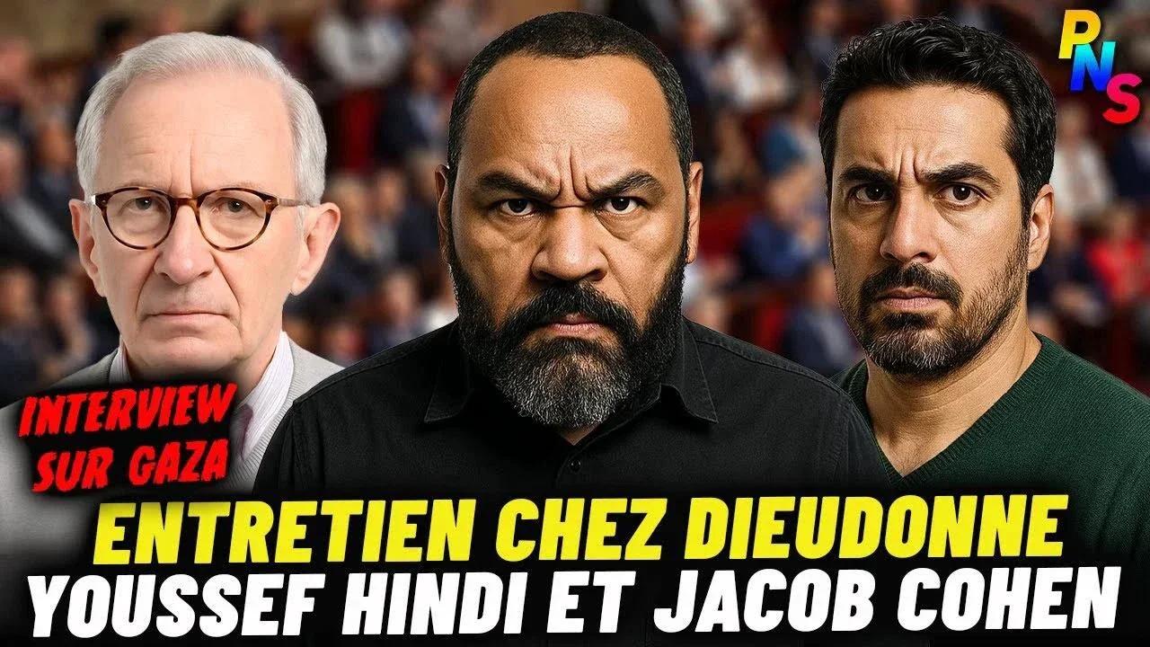 Dieudonné,Youssef HINDI et Jacob COHEN...Interview sur la situation à Gaza
