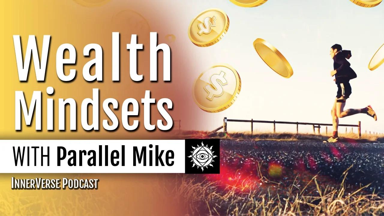 Parallel Mike | Preparing Parallel Systems: Alchenomics, Precious Metals, & Wealth Mindsets