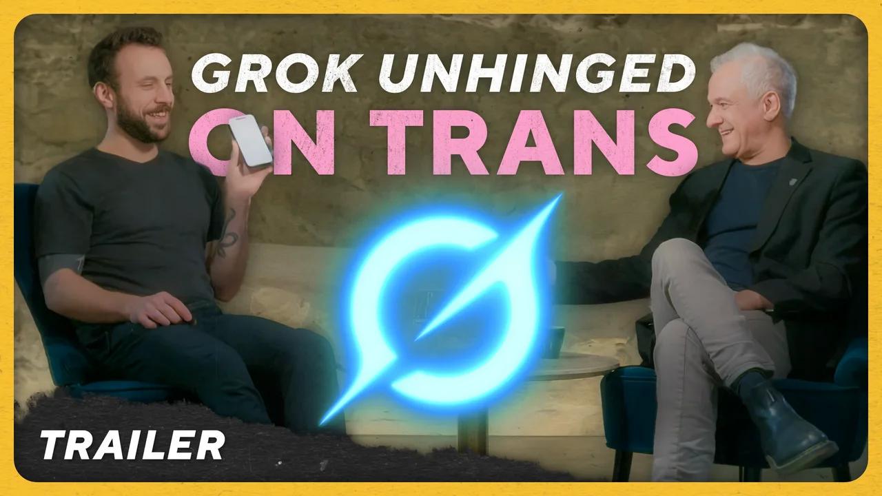 UNHINGED GROK: The Ultimate TROLL with Travis Brown