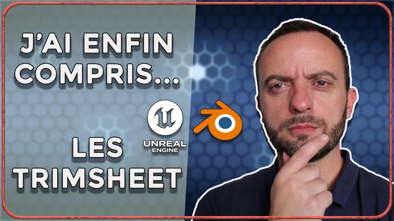 Les Trimsheet 3D dans Blender et Unreal Engine (podcast fr)