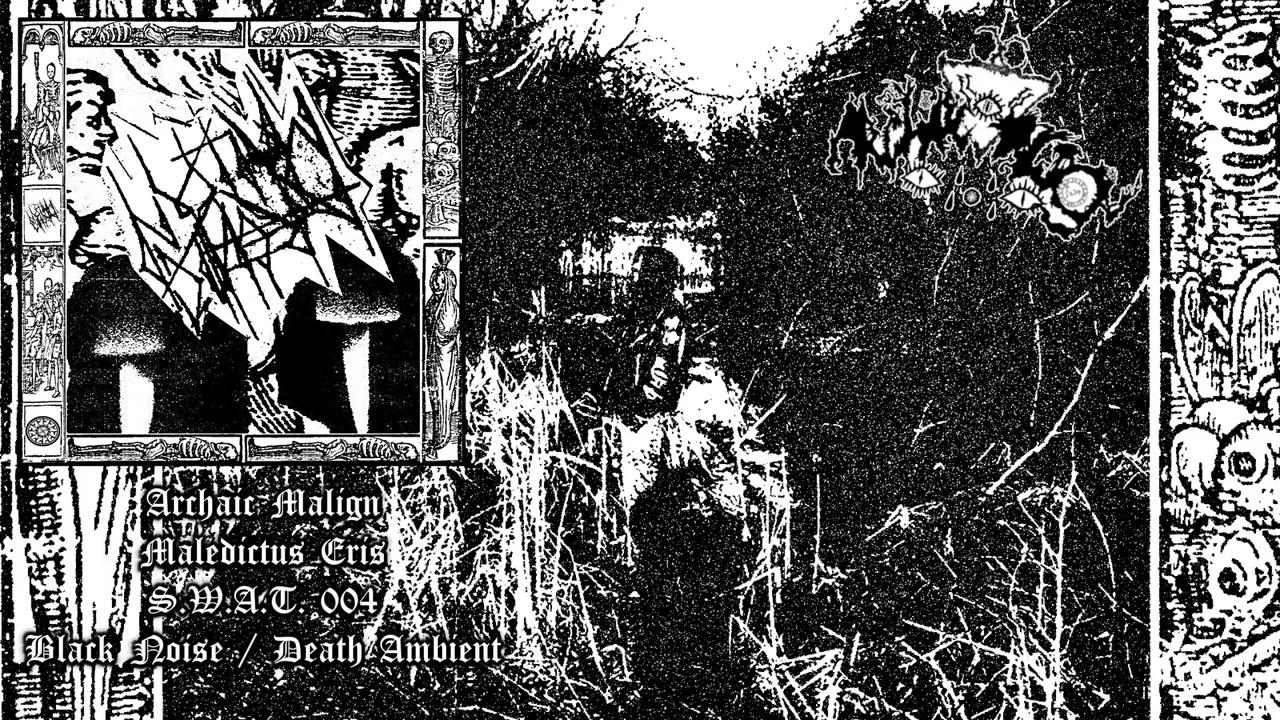 Archaic Malign – Maledictus Eris