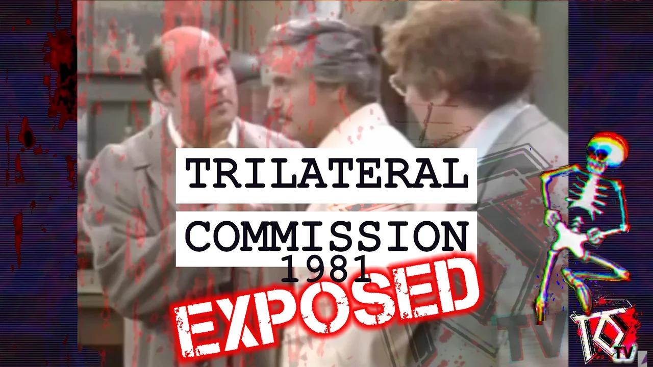 Trilateral Commission Exposed 1981