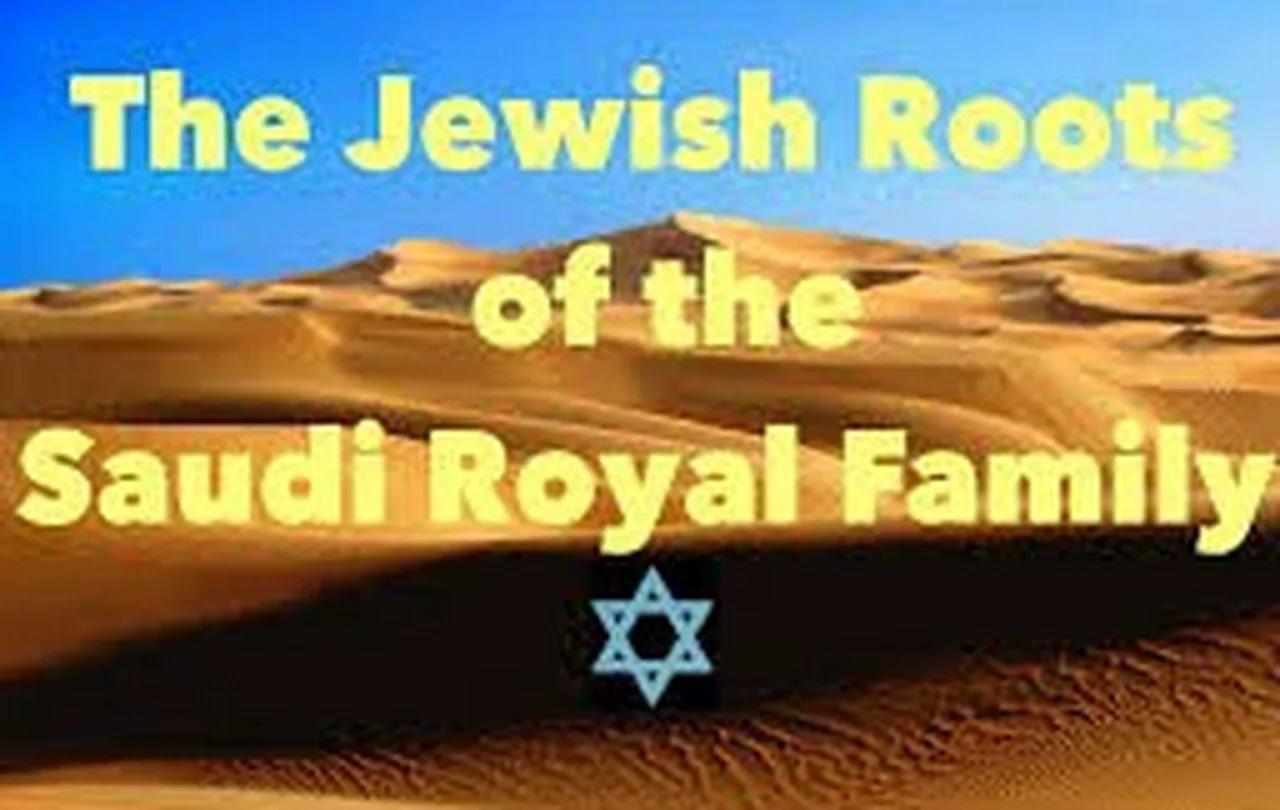 The Jewish Roots of the Saudi Royal Family