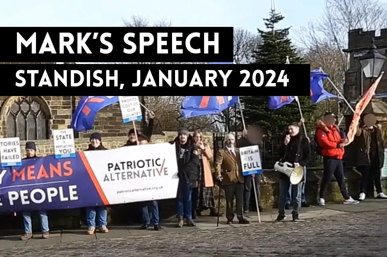 Speech by Mark Collett – Standish Flash Demo, January 2024
