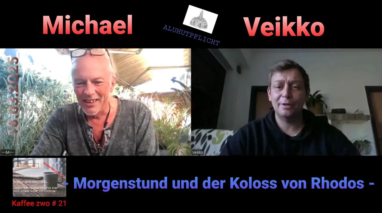 Veikko Stölzer zu Gast bei Michael - Kaffee zwo #21 - 18.03.2Q25 - Morgenstund und der Koloss ...