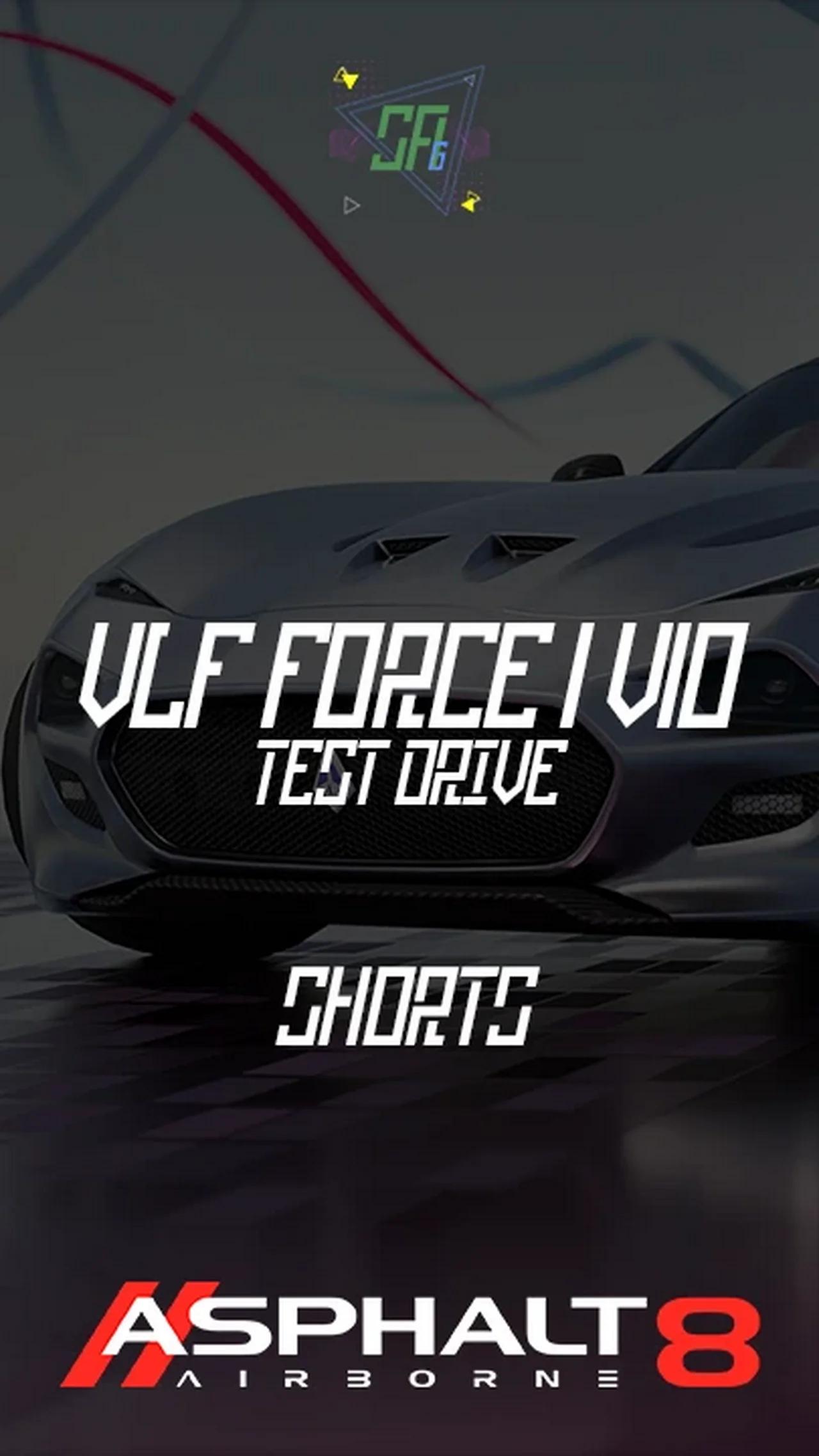 [Asphalt 8: Airborne (A8)] VLF Force 1 V10 | Vehicle Test Drive ...