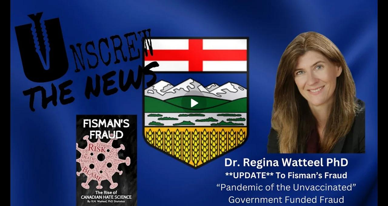 "PANDEMIC OF THE UNVACCINATED" Government Funded Fraud | Dr. Regina Watteel