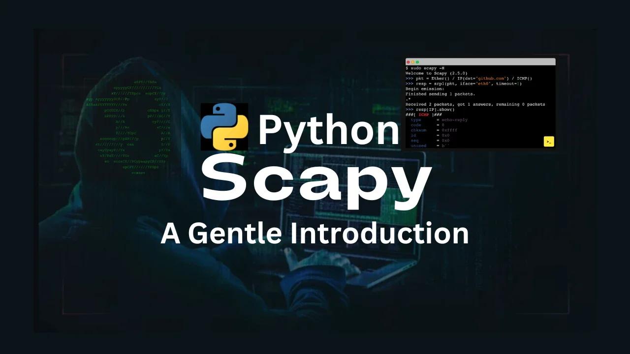An introduction to Python Scapy