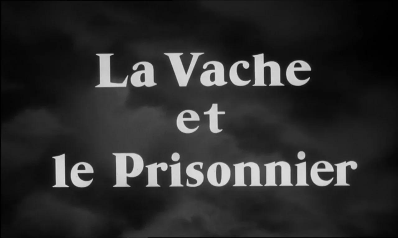 Film - La vache et le prisonnier - 1959 - 1h52 - Real : Henri Verneuil