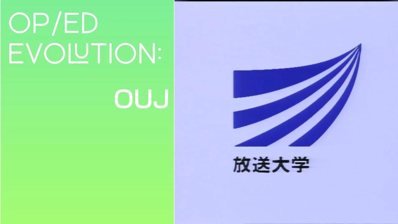 Opening & Closing Evolution: Open University Of Japan