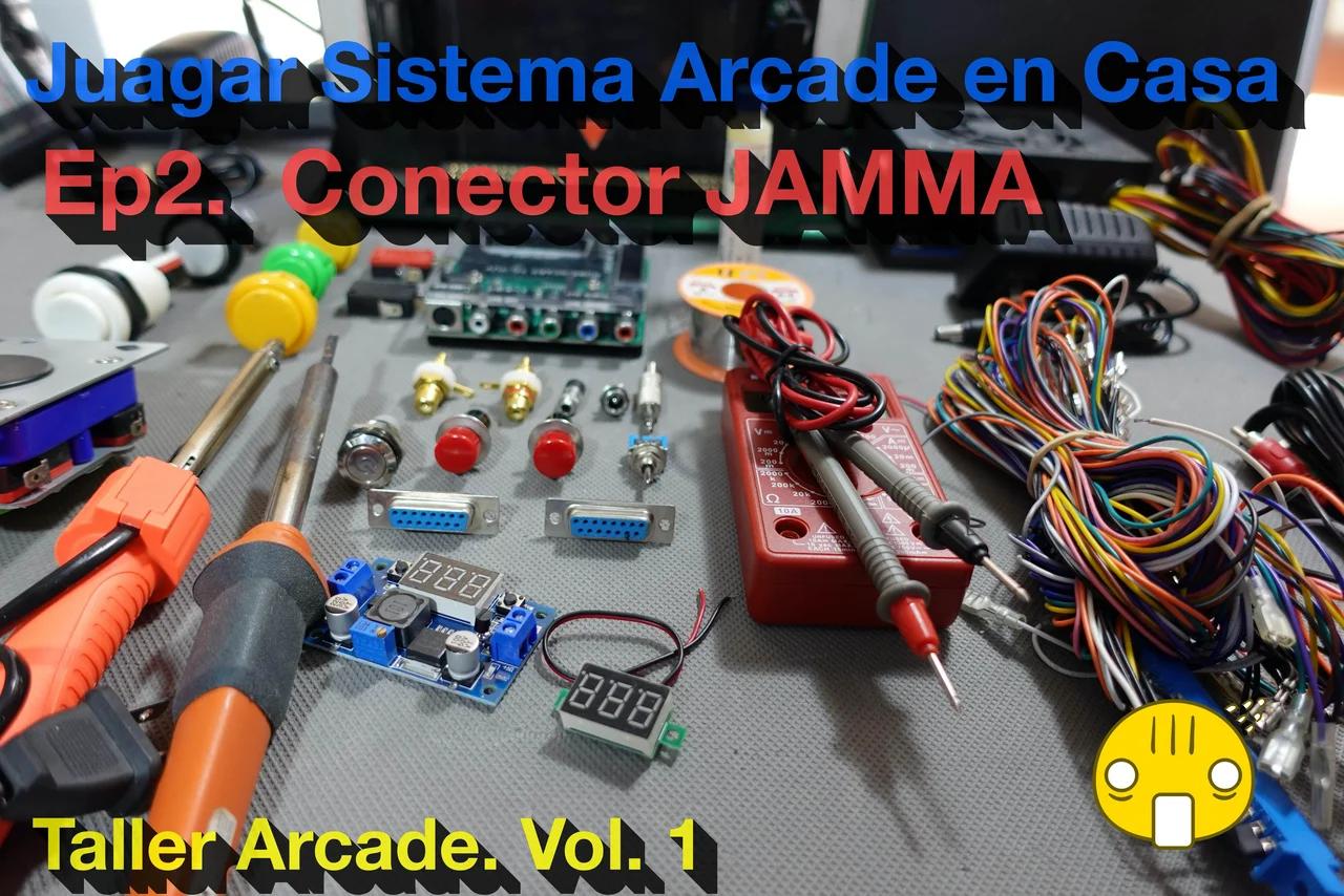 Taller Arcade. Episodio.2 Entender el conector Jamma
