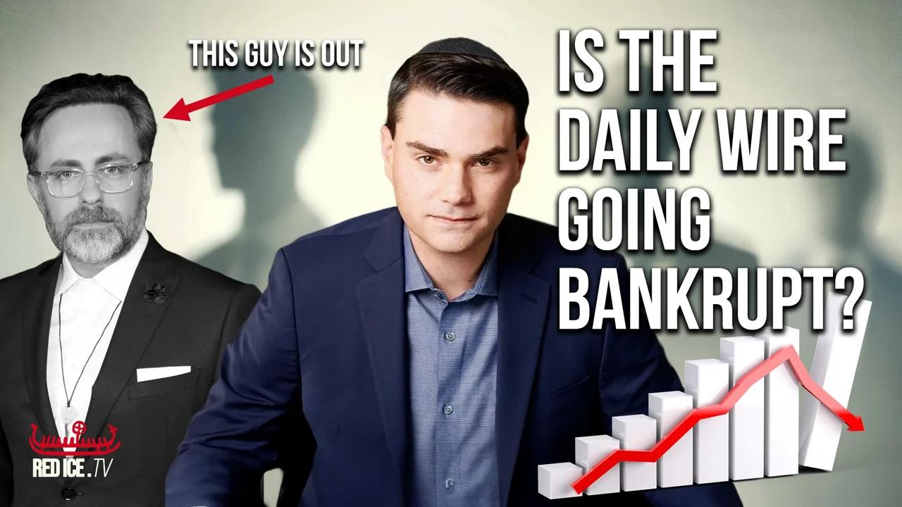 Is The Daily Wire Going Bankrupt?