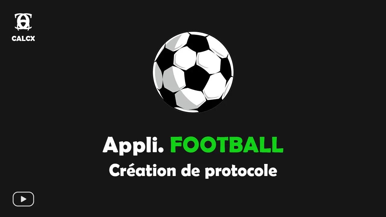 [ANCIENNE] Calcx - Application football - Création de protocole