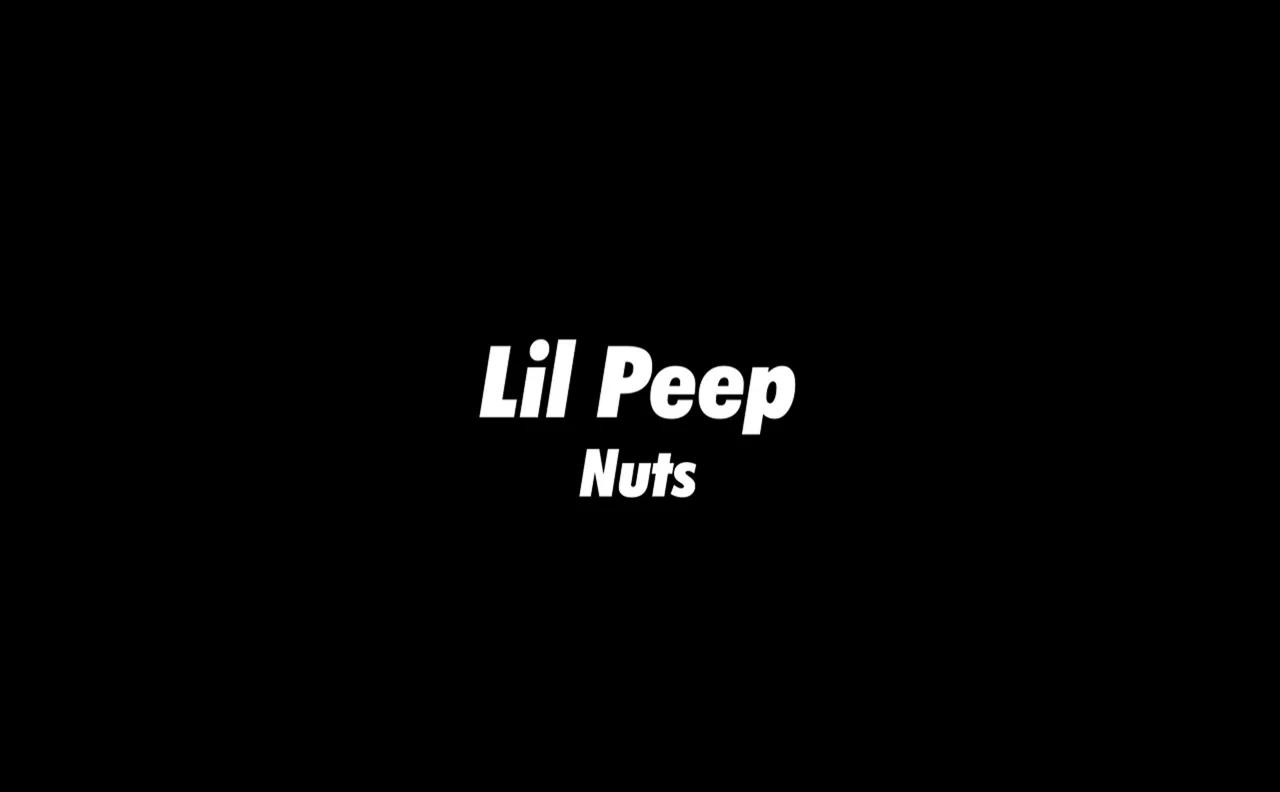 Lil Peep - Nuts - Lyrics