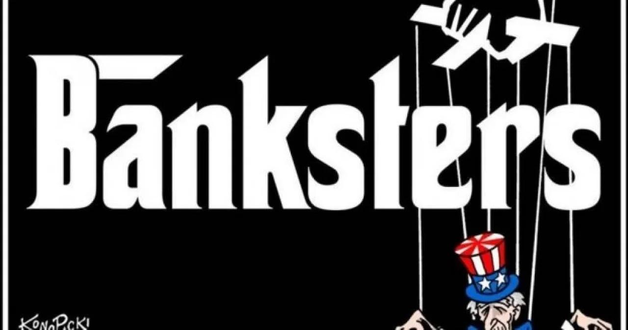 Banksters Are Gangsters - Federal Reserve Documentary