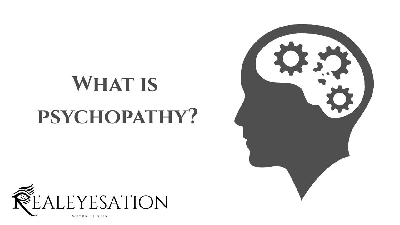 What Is Psychopathy?