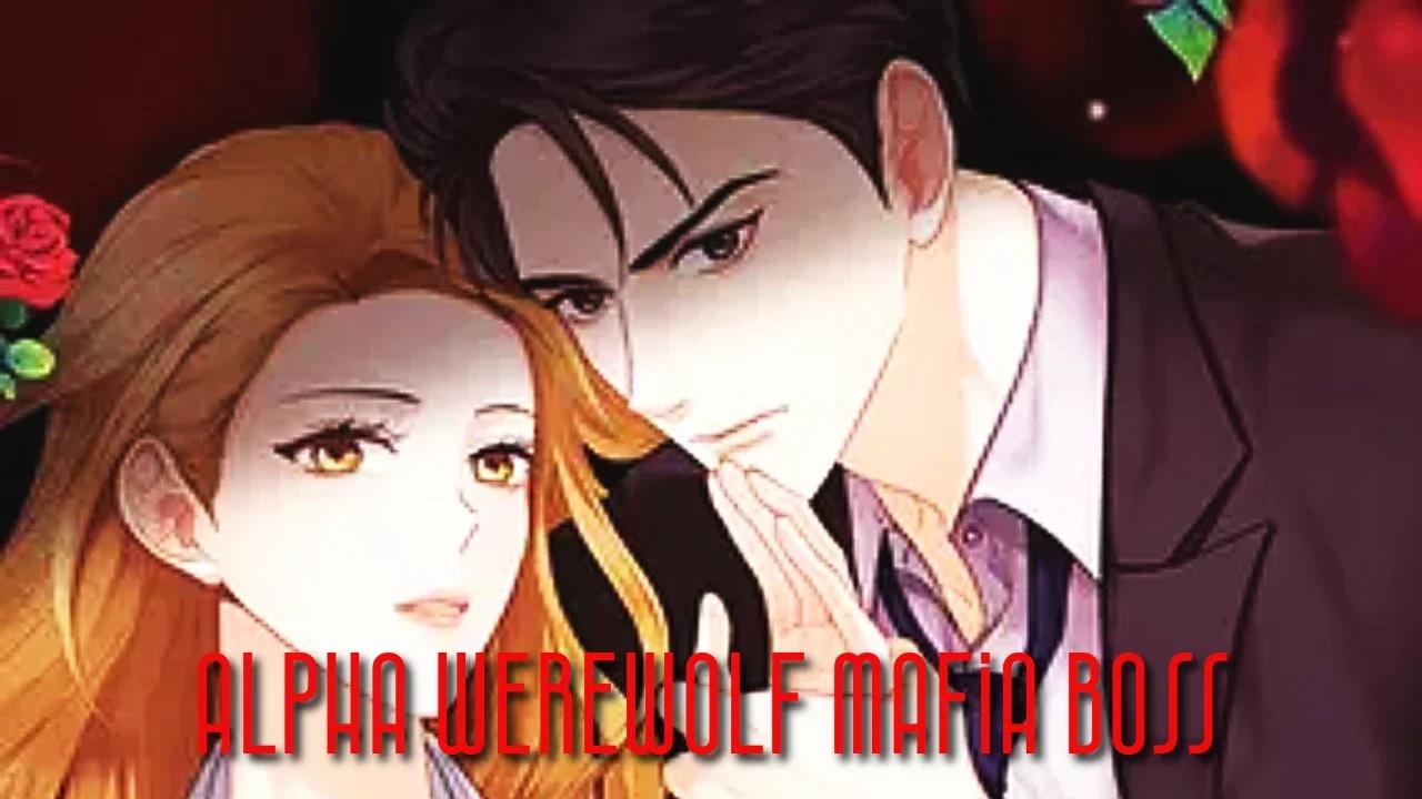 Maybe: Alpha Werewolf Mafia Boss Episode 1 MY SISTER MESSED WITH A MOB ...