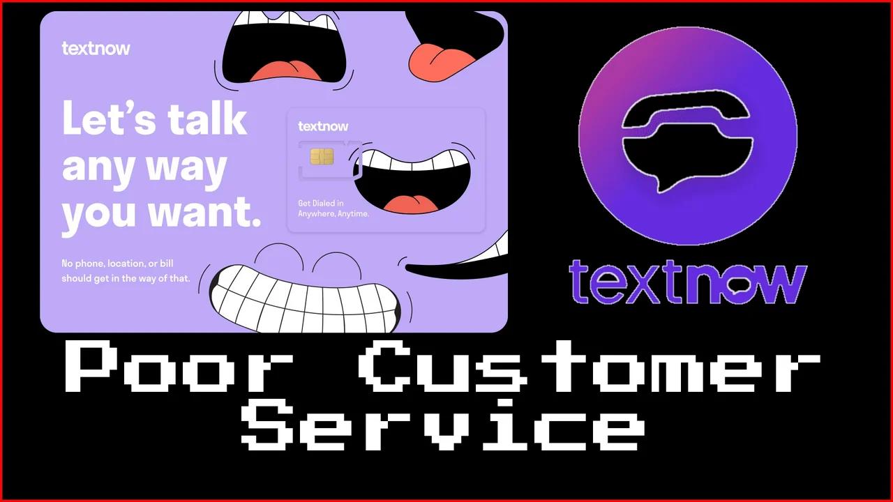 [Poor Customer Service] Free calling and text with TextNow