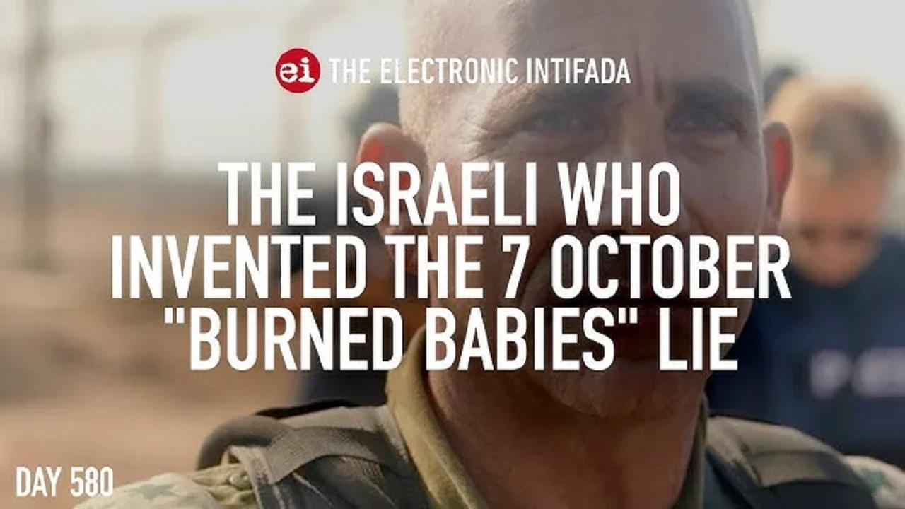 The Israeli Who Invented The October 7 "Burned Babies" Lie, With David ...