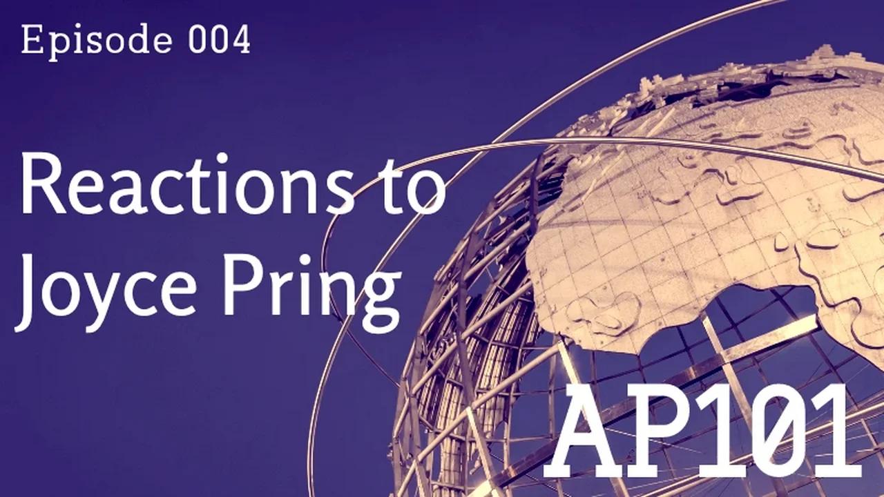 EP004 Reactions to Joyce Pring