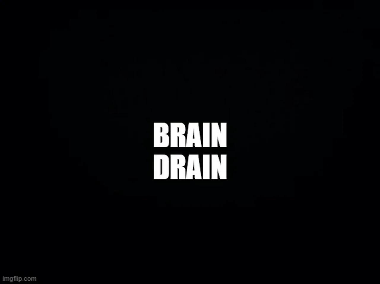 Brain Drain