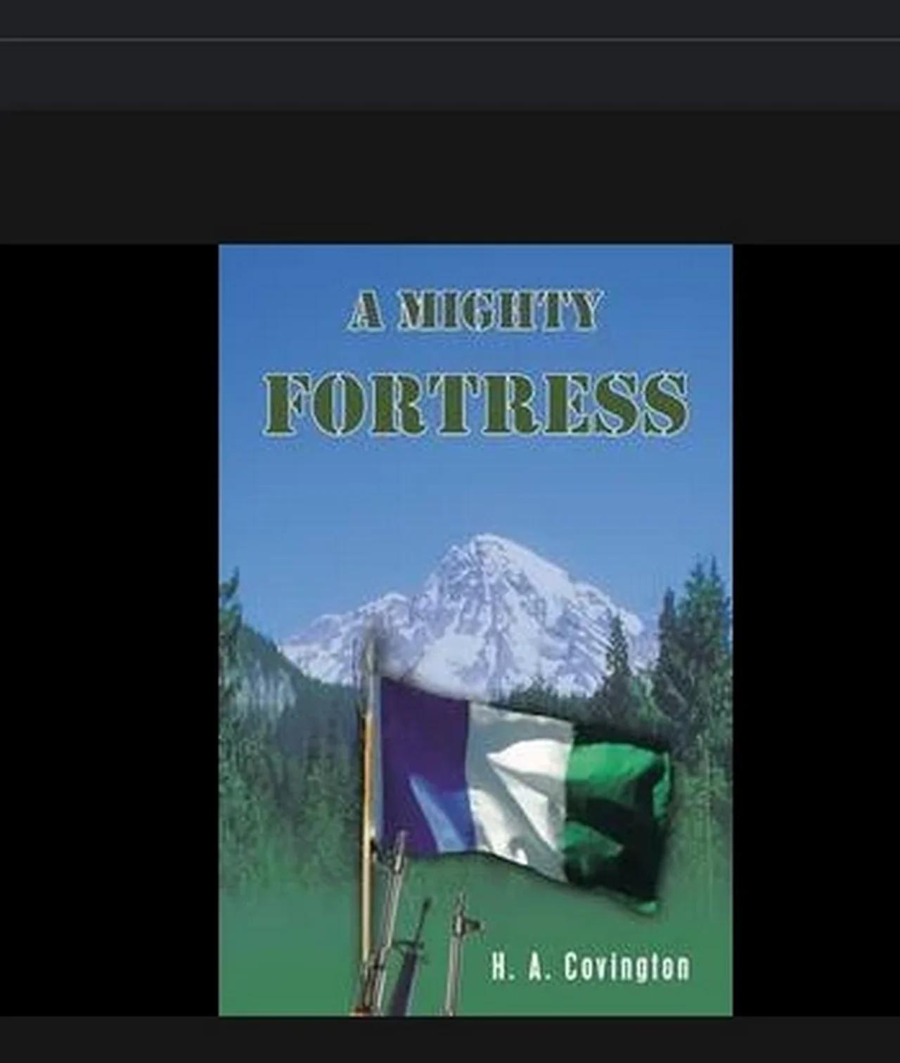 Based Book Club: "A Mighty Fortress" by Harold A. Covington