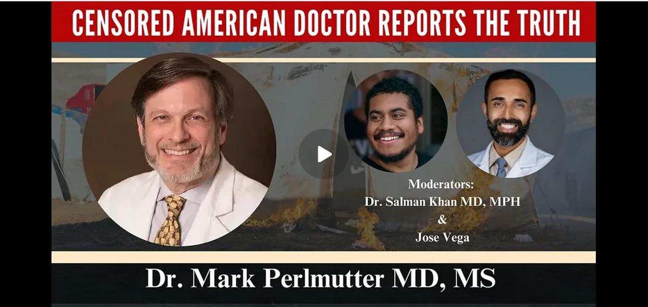 Censored Jewish US Surgeon Dr. Mark Perlmutter Reports Truth of Gaza ...