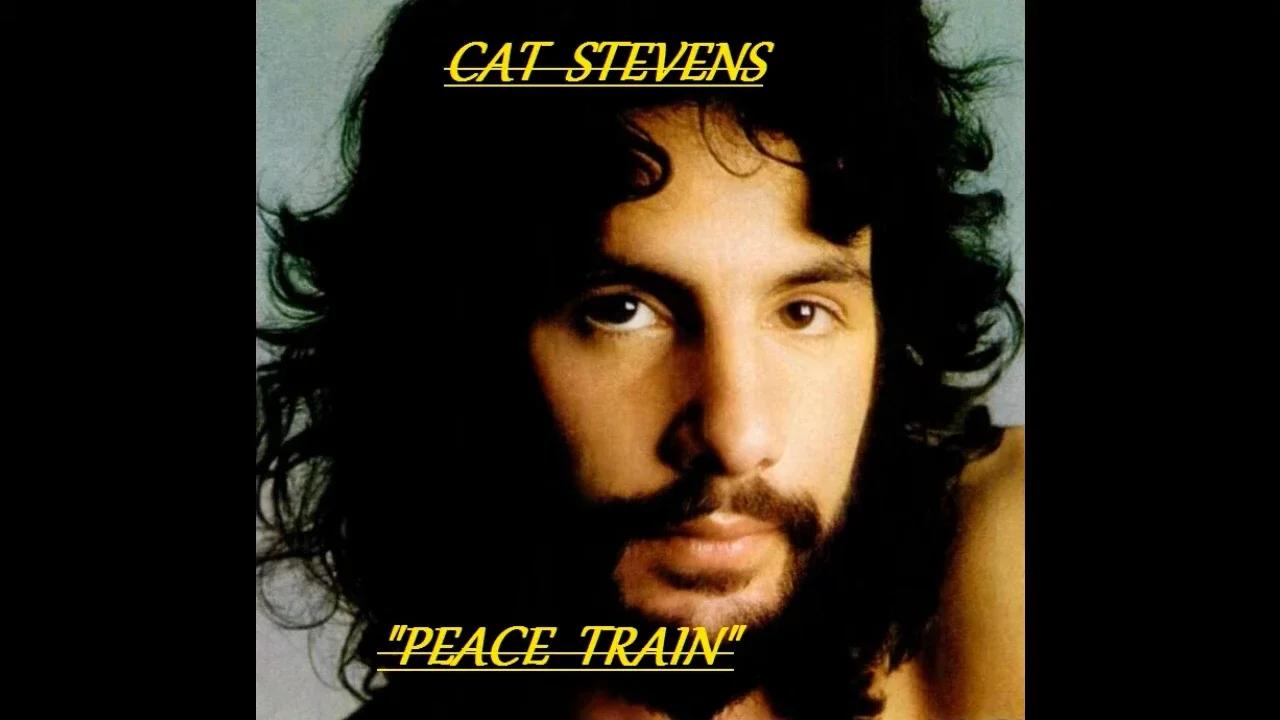 HQ CAT STEVENS - PEACE TRAIN BEST VERSION! High Fidelity Audio HQ & LYRICS