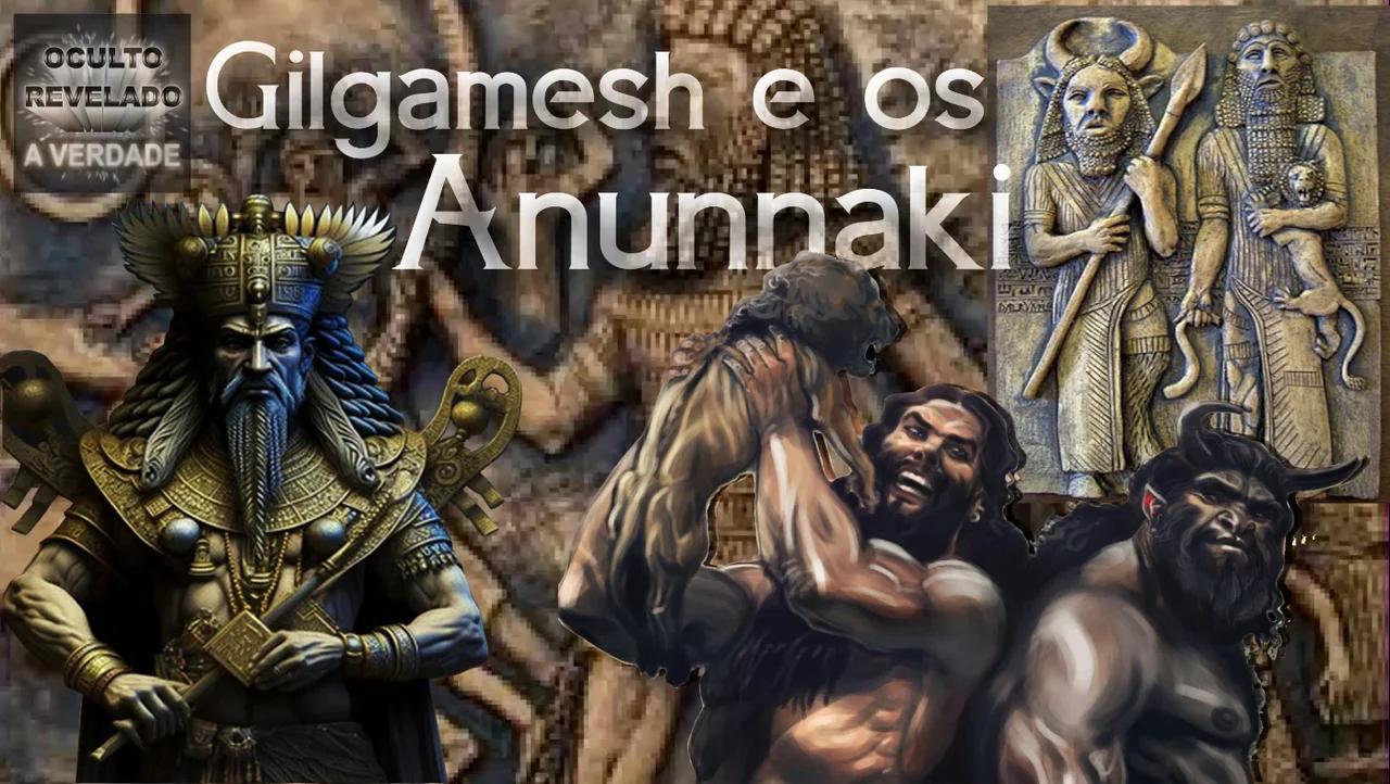 Gilgamesh e os Anunnaki