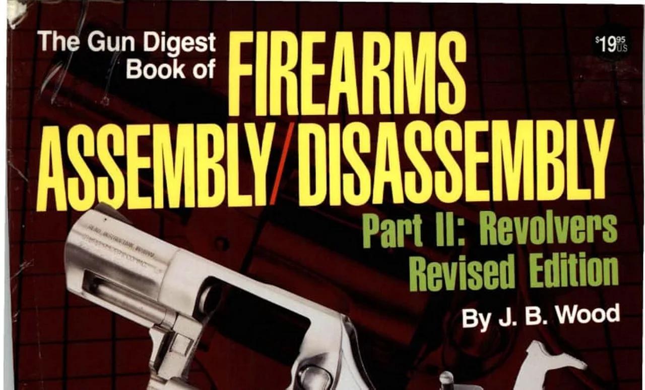 Firearms Assembly/Disassembly - Revolvers