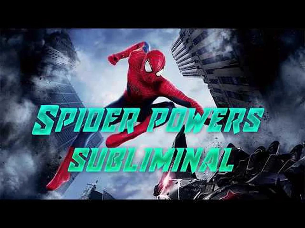 Spider Man Series - Spider Powers - Frequency & Subliminal