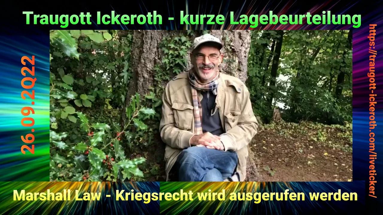 Traugott Ickeroth - kurze Lagebeurteilung - Marshall Law - Kriegsrecht wird ausgerufen werden ...