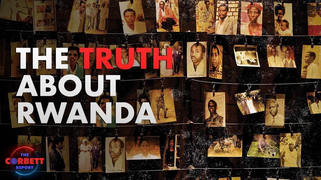 Keith Harmon Snow Reveals the Truth About the Rwandan Genocide