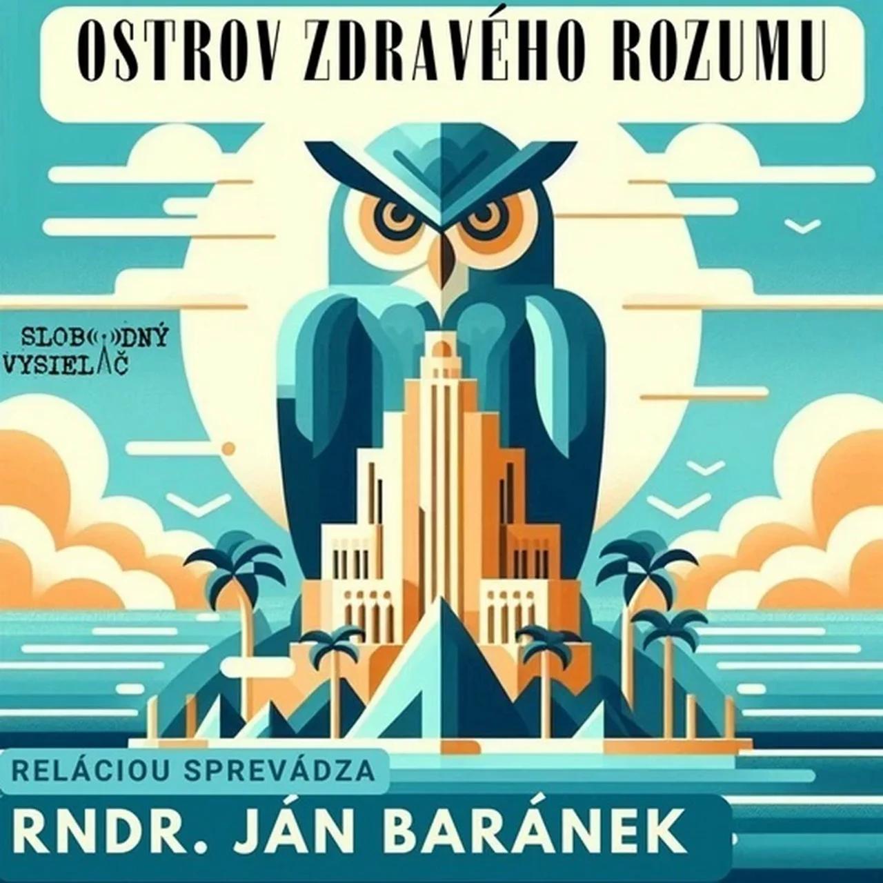 Ostrov zdravého rozumu 10 - 2025-02-19 Róbert Merva