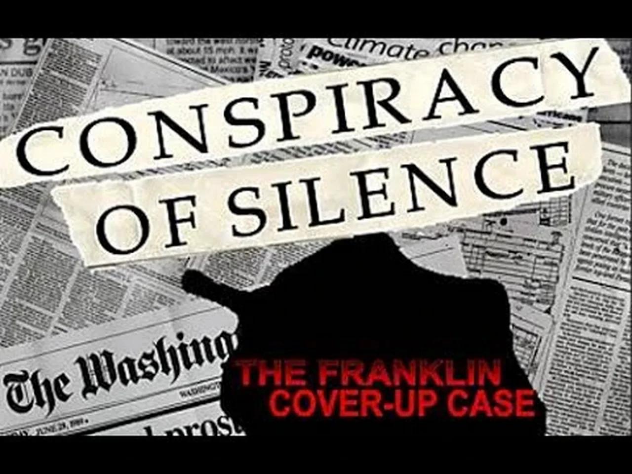 Conspiracy Of Silence: The Franklin Cover-up