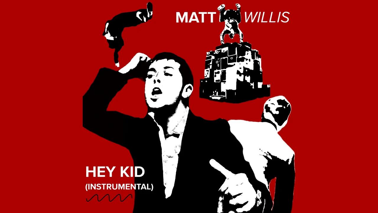 MATT WILLIS - Hey Kid [Radio Edit] (Instrumental)