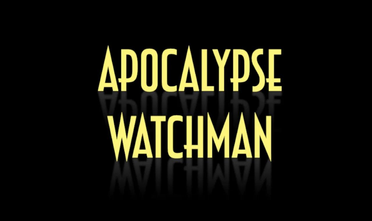 @Apocalypse_Watchman