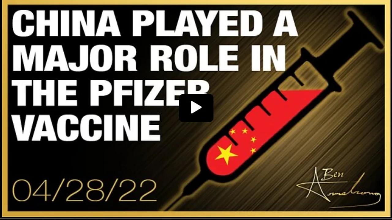 China Played a Major Role in Creating the Pfizer Vaccine!