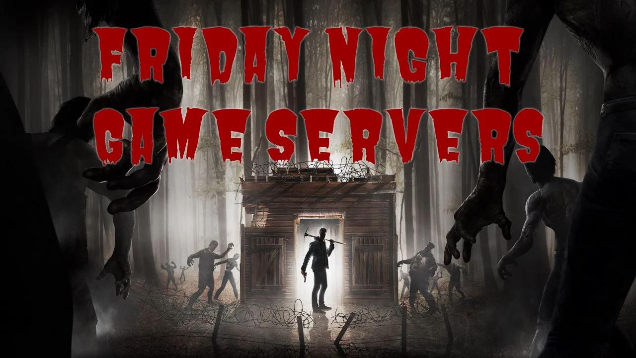Friday Night Game Servers