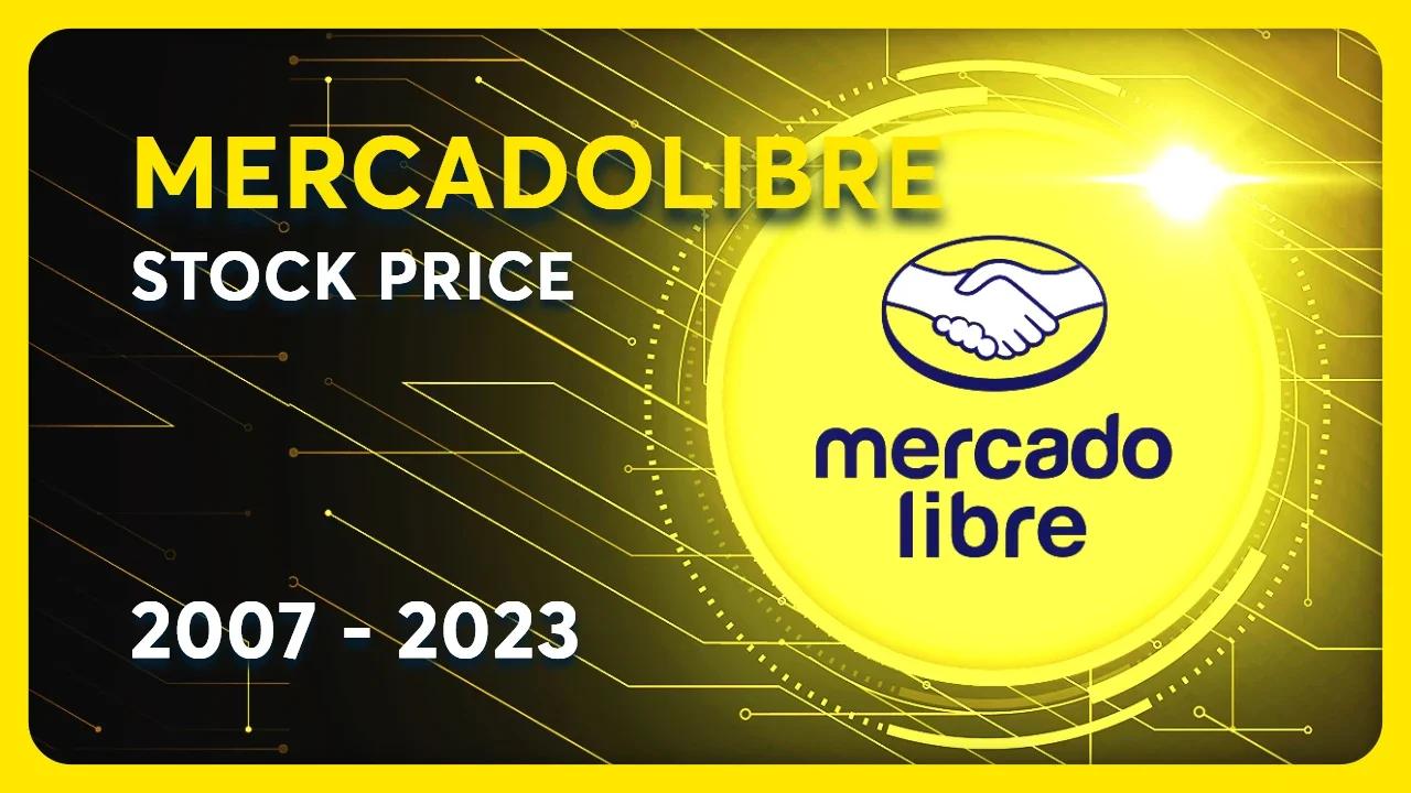 MERCADOLIBRE (MELI) Stock Price Evolution (Monthly/USD) 2007 - 2023 # ...
