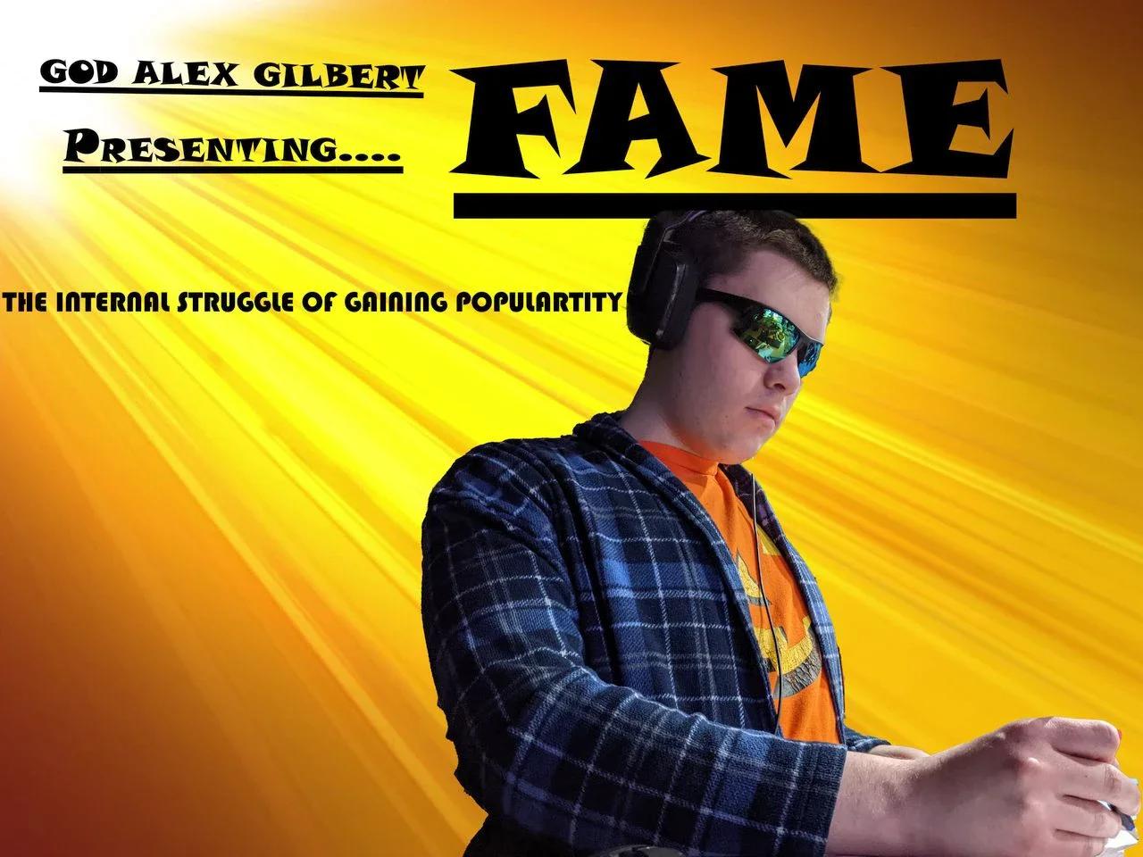 GOD Alex Gilbert - FAME