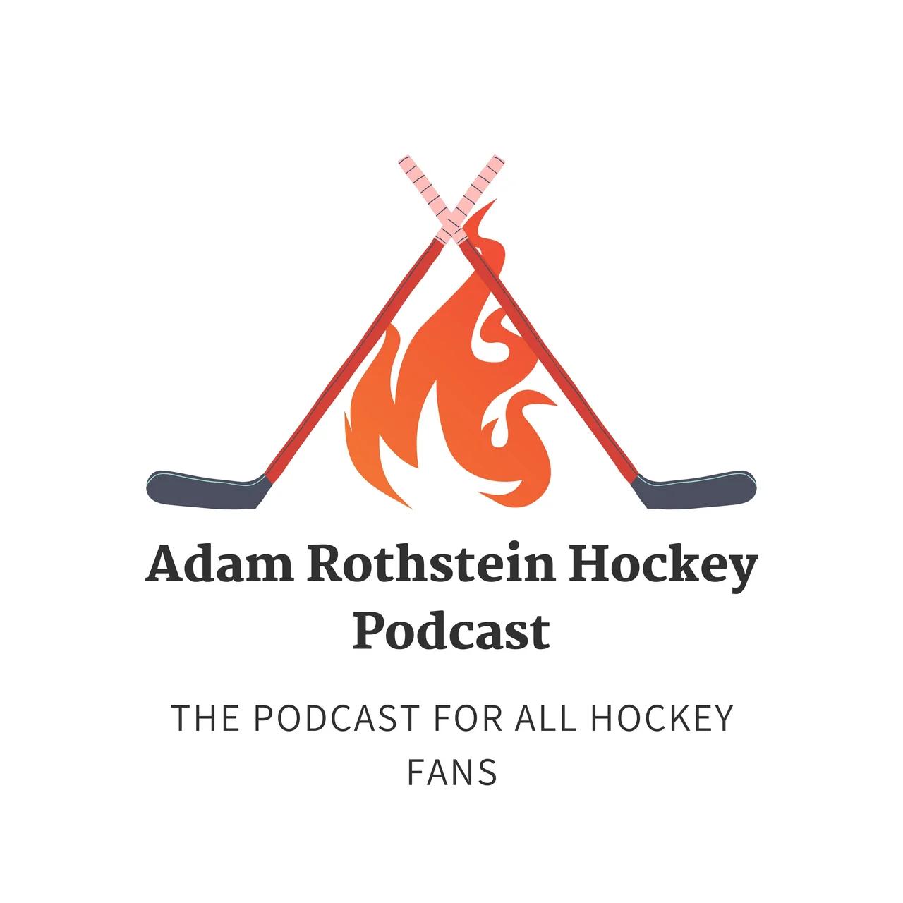 Adam Rothstein Hockey Podcast