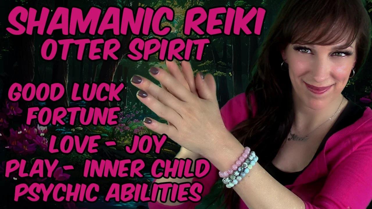 Reiki Good Fortune & Luck🍀Love & Relationships💗Joy & Playfulness😀😀 ...