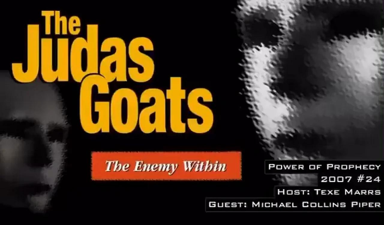 The Judas Goats