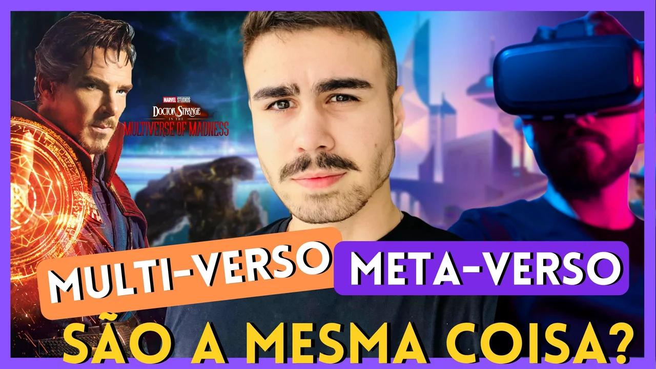 O METAVERSO É IGUAL AO MULTIVERSO DO DR. ESTRANHO 2 NA MARVEL? | ENTENDA