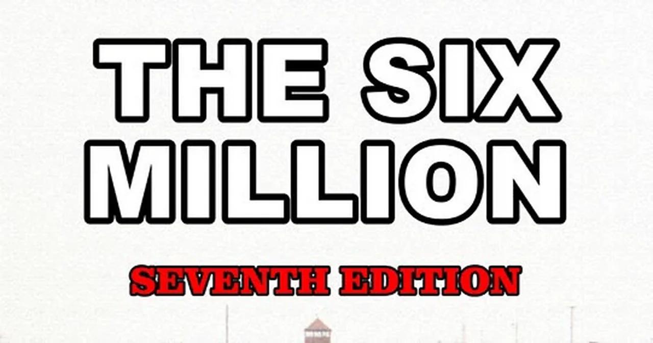 The Six Million : Fact or Fiction - Peter Winter