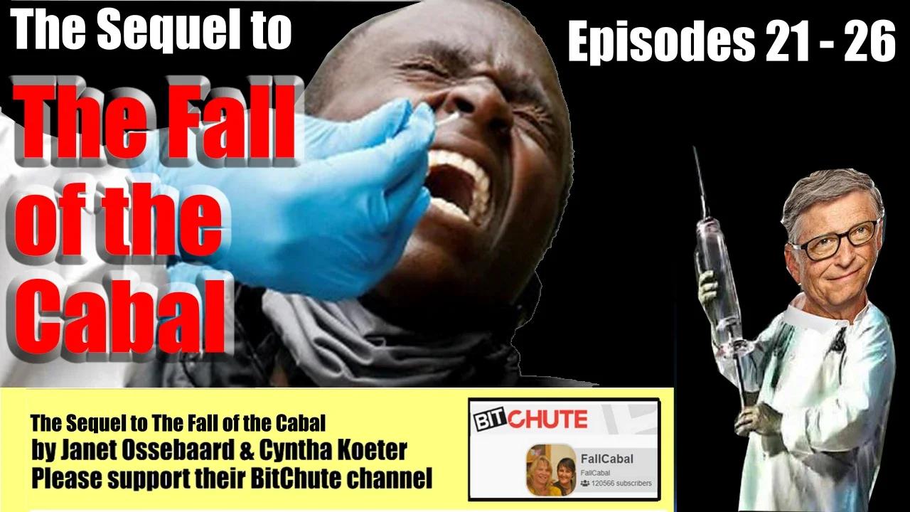 The Sequel to the Fall of the Cabal (episodes 21 - 26) by Janet ...