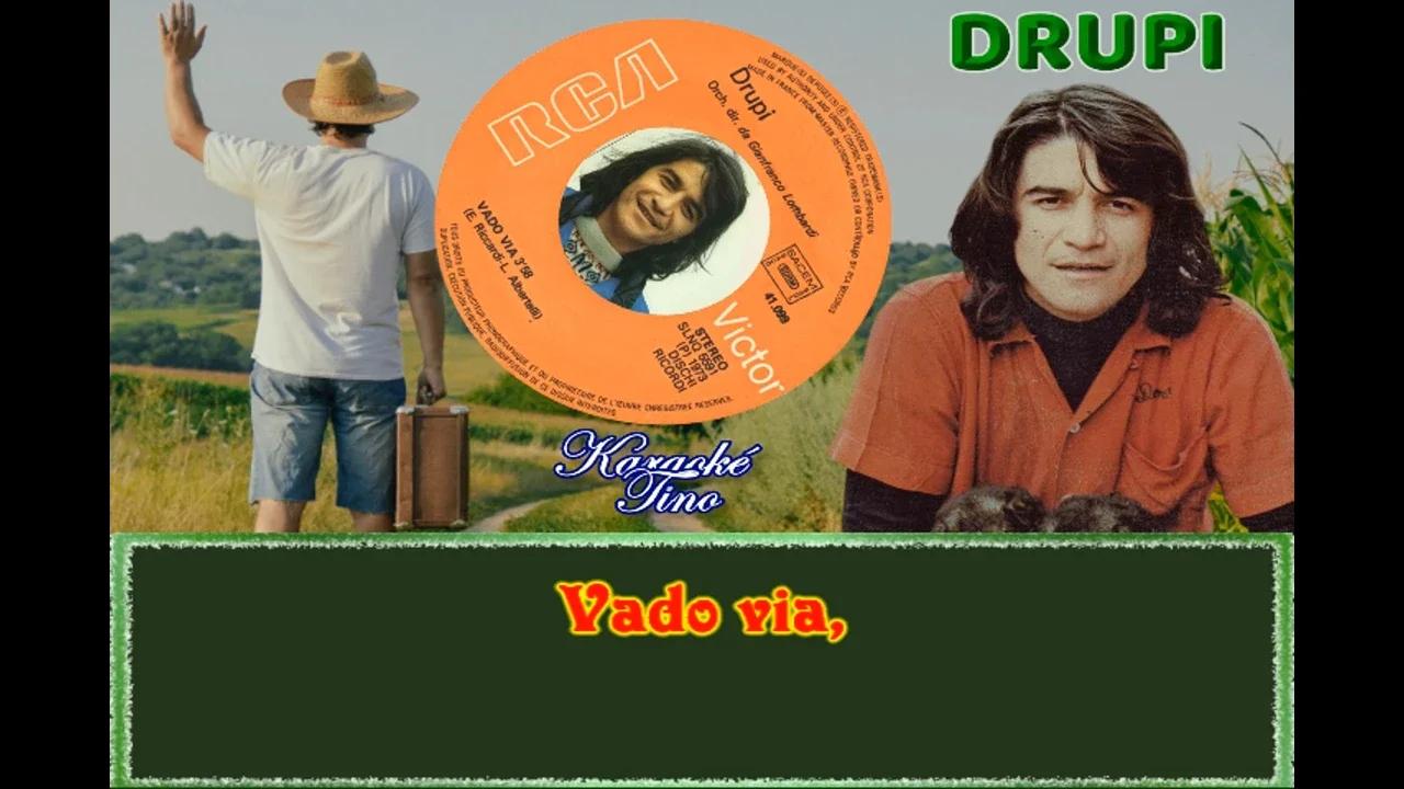 Karaoké Tino - Drupi - Vado Via - Version Originale avec choeurs ...