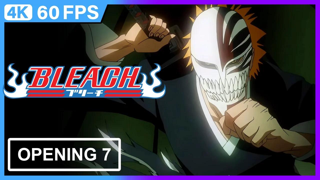 Bleach Opening 7 | TV Size | 4K 60FPS Remastered