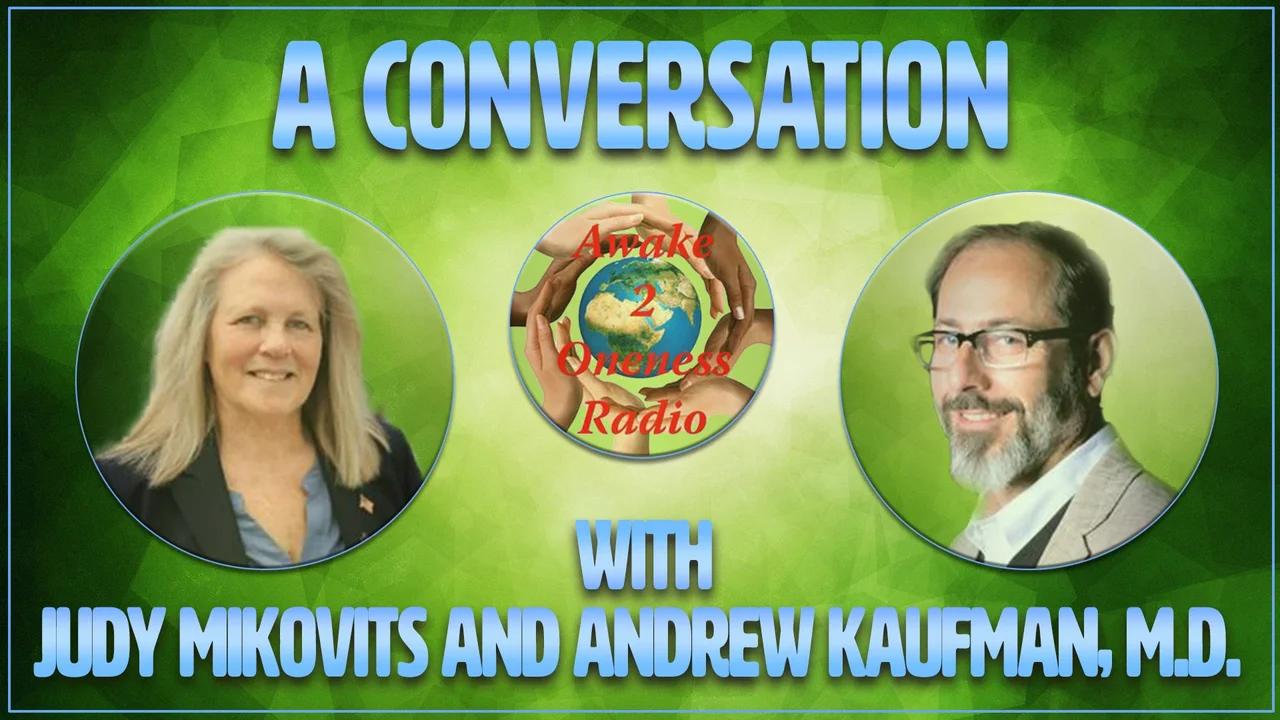 A Conversation with Judy Mikovits and Andrew KAufman, M.D.